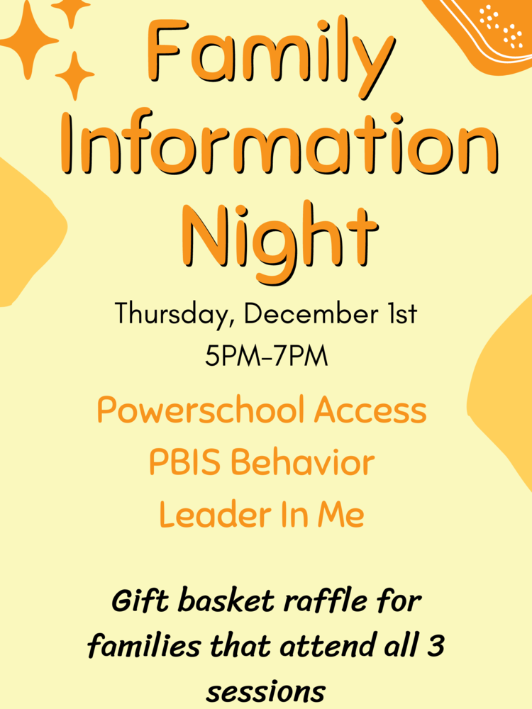Family Information Night | Harvey R. Newlin Elementary School