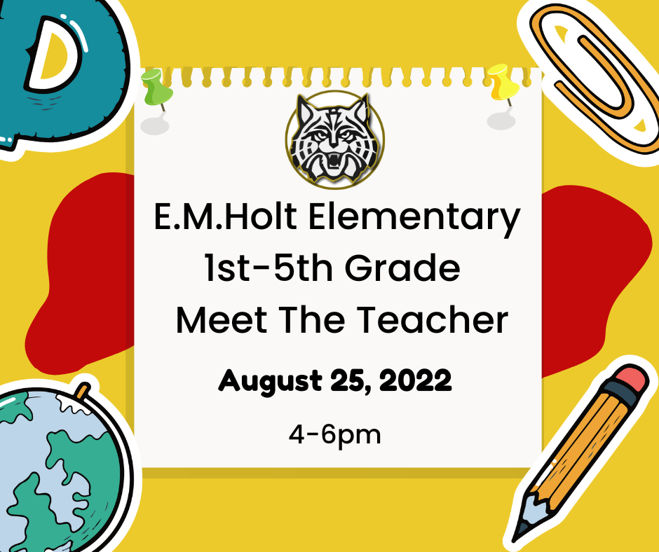 E.M. Holt Meet the Teacher for 1st-5th Grade | E. M. Holt Elementary School