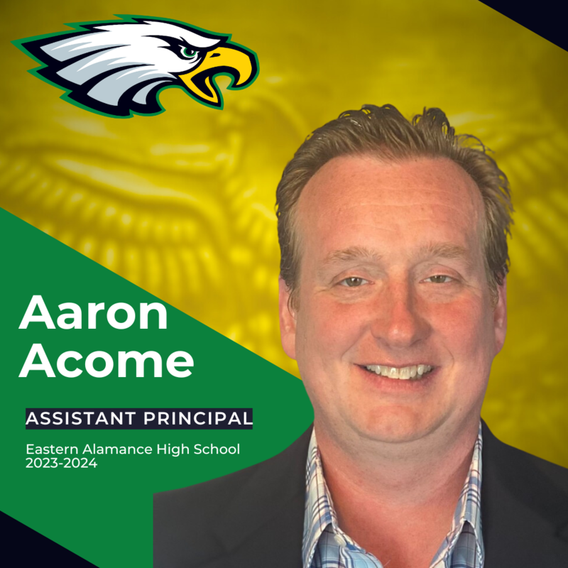Aaron Acome Joins EAHS | Eastern Alamance High School